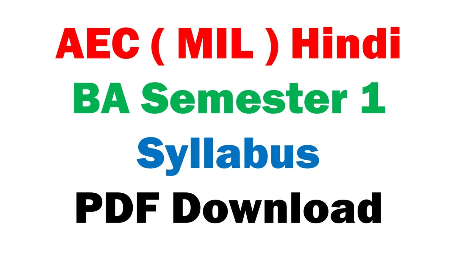 AEC ( MIL ) Hindi BA Semester 1 Syllabus PDF Download - Ba Online Classes