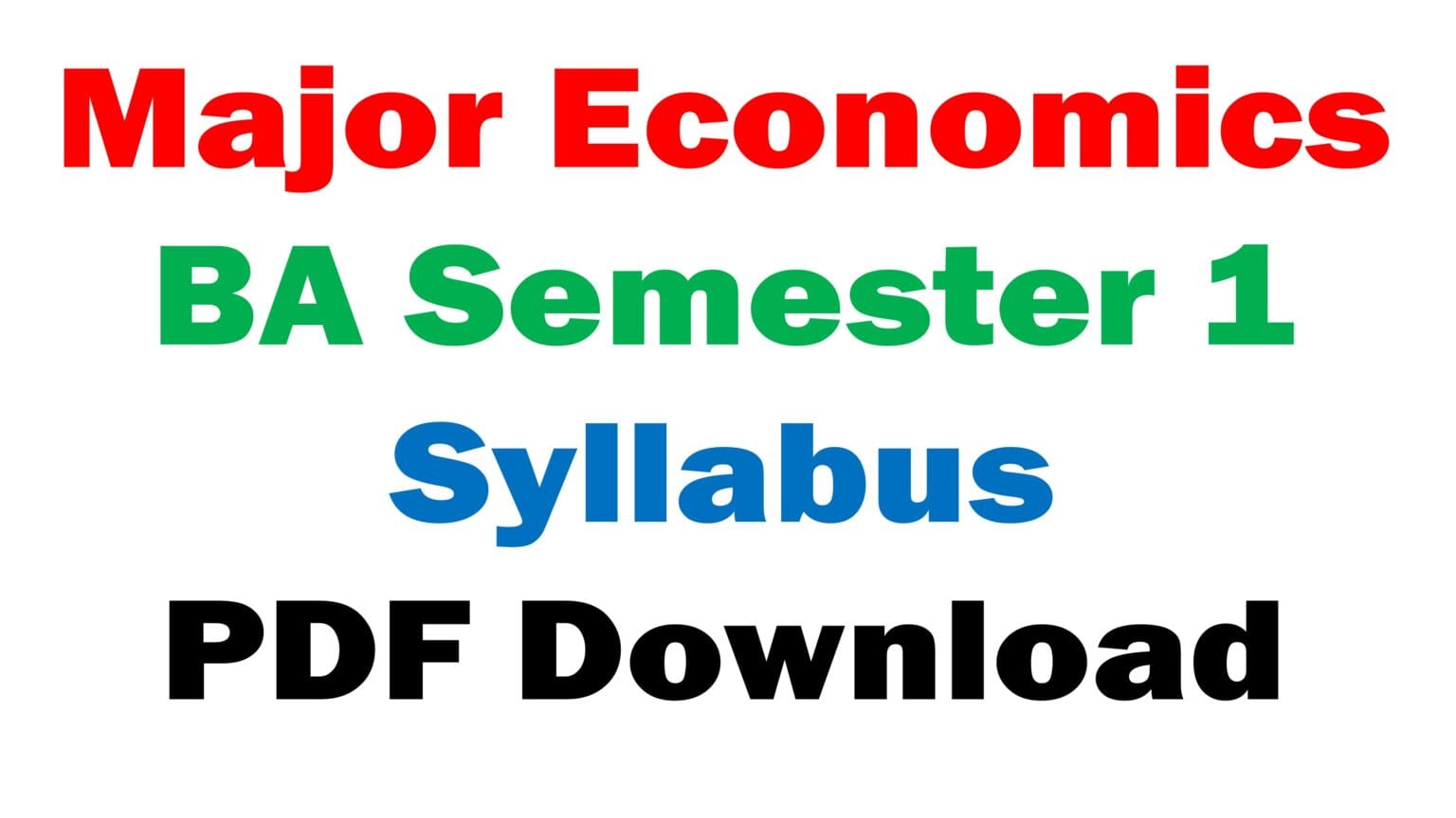 BA Major Economics Semester 1 Syllabus PDF Download | BA 1st Semester Economics Syllabus 2025 ...