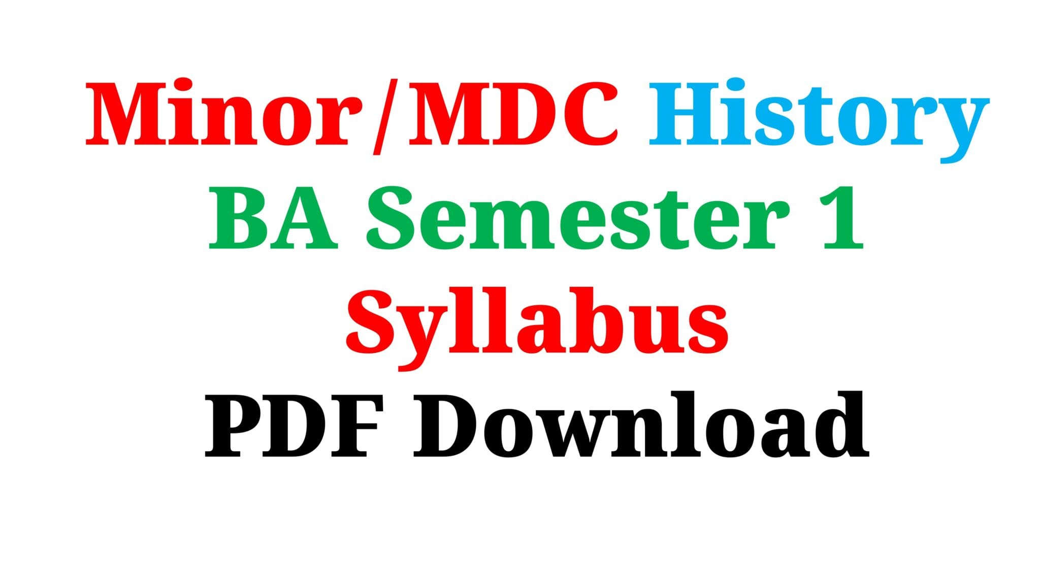Minor/MDC History BA Semester 1 Syllabus PDF Download - Ba Online Classes